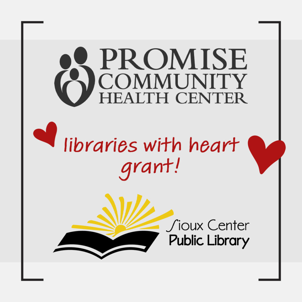 SIOUX CENTER PUBLIC LIBRARY PROMOTES HEART HEALTH – Promise Community ...